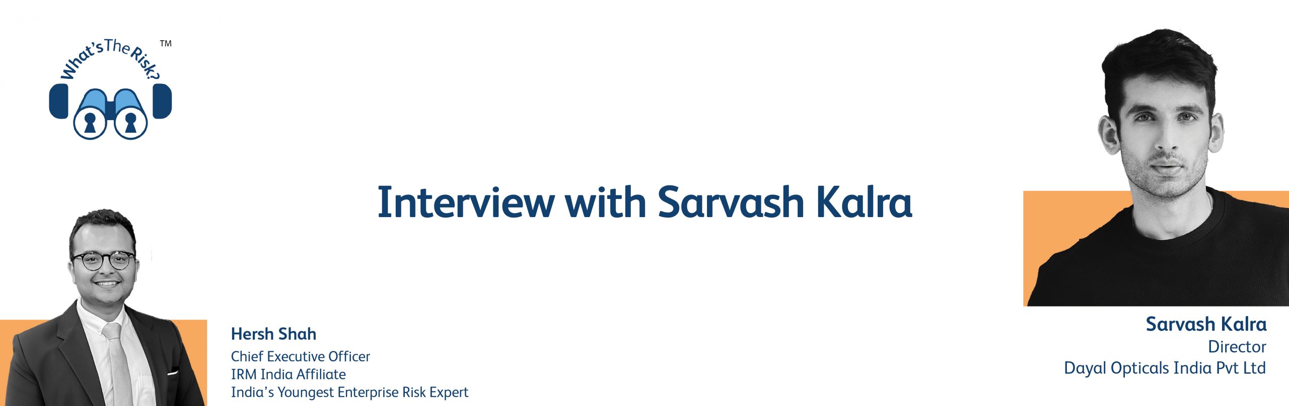 Exclusive Interview with Sarvash Kalra | Insights on Risk Management